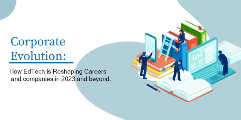 How EdTech is Reshaping Careers and Companies in 2023 and beyond - Virtueevarsity