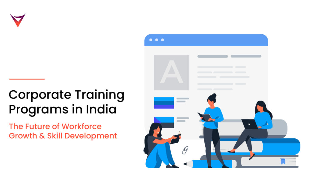 Corporate Training Programs in India: The Future of Workforce Growth ...
